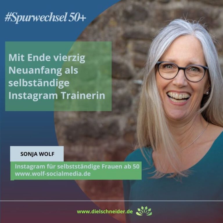 Interview mit Sonja Wolf: Spurwechsel mit knapp 50